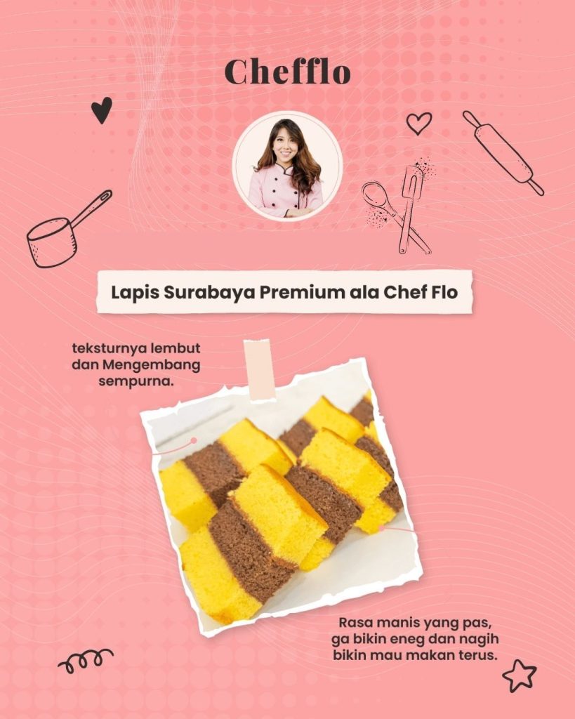 Lapis Surabaya – Linktree – Baking with Chef Flo