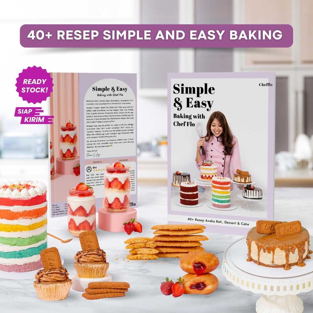 Baking with Chef Flo – Belajar teknik baking bersama Chef Flo